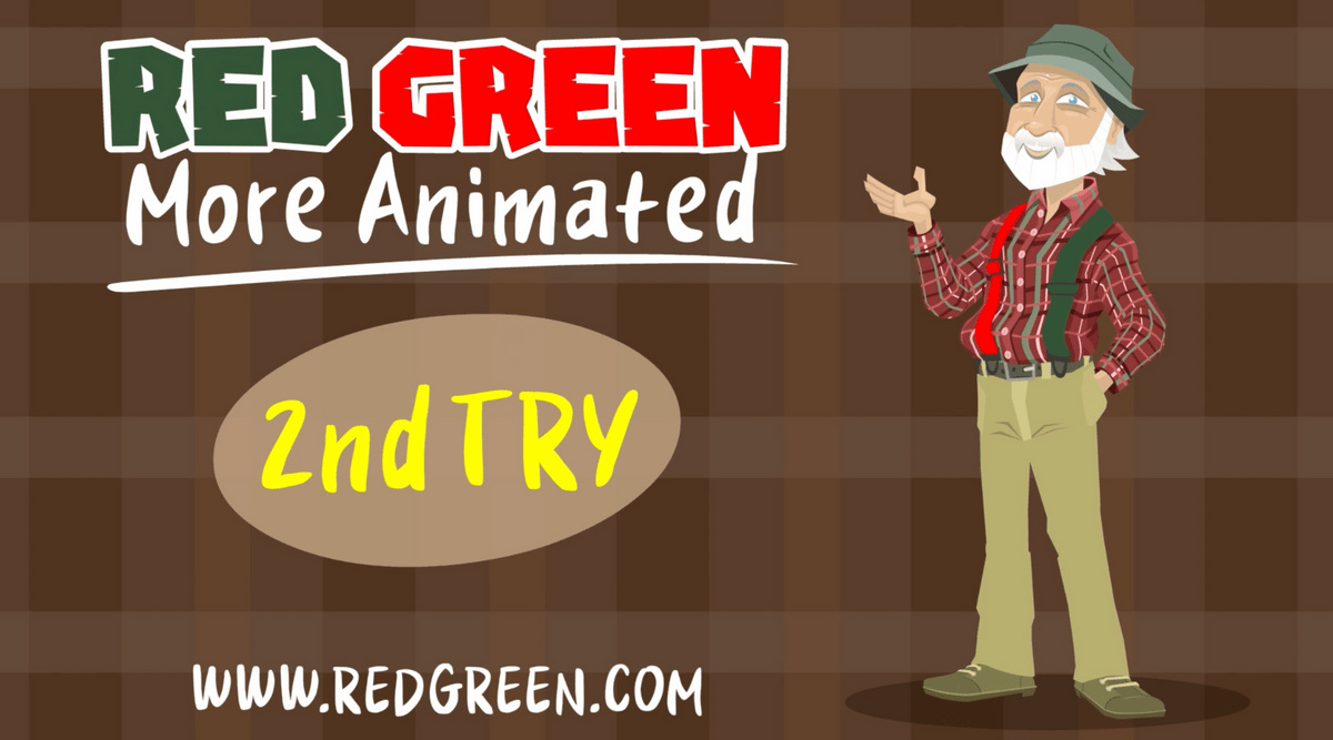 Red Green More Animated Episode 2 | 2nd Try | Red Green