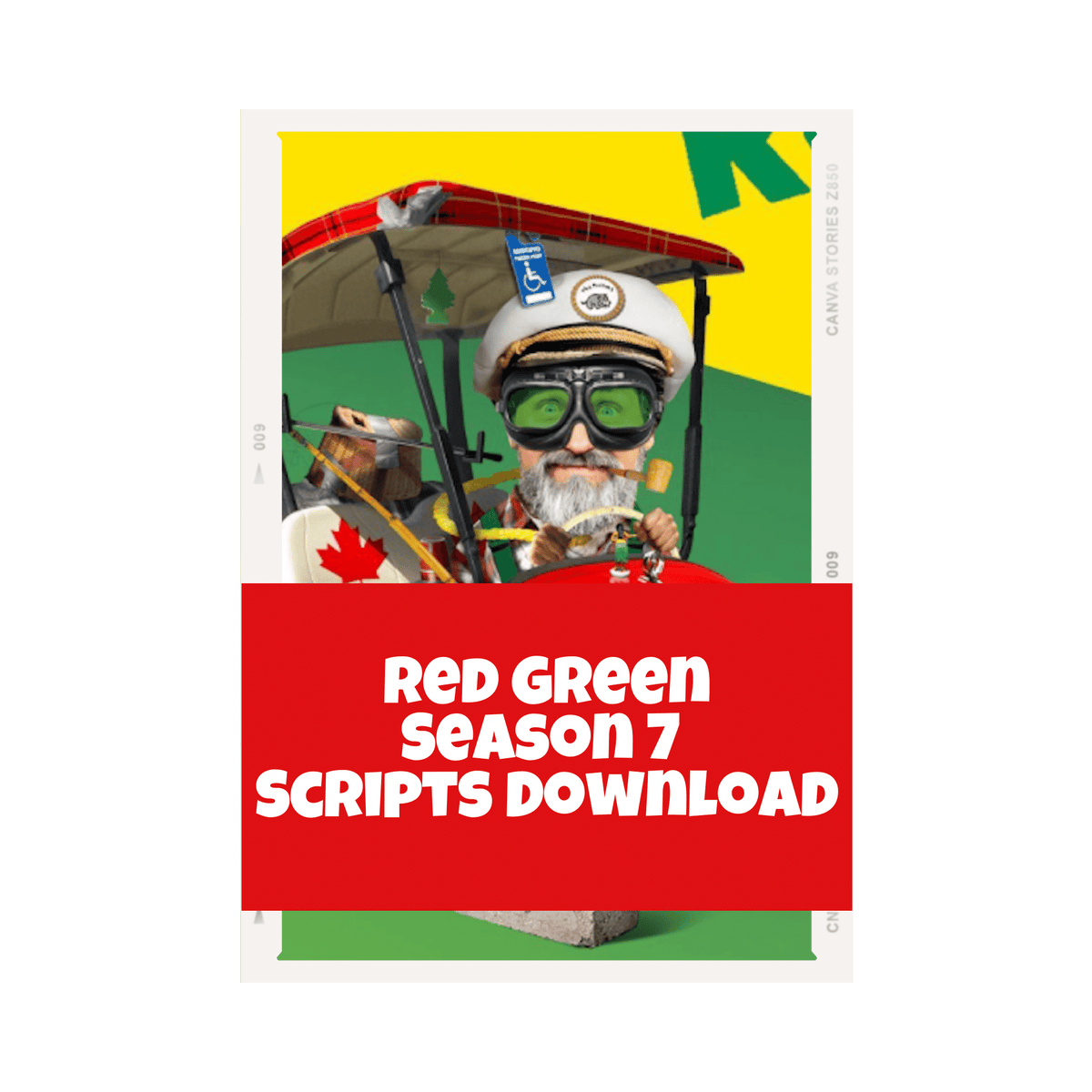 Red Green Season 7 Scripts | Red Green